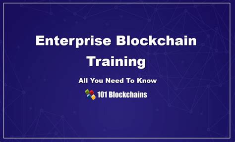 Enterprise Blockchain Training