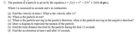 Solved The Position Of A Particle Is Given By The Chegg Com