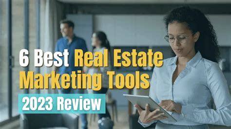 6 Best Real Estate Marketing Tools 2023 Review