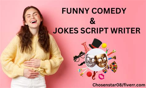 Write Script On Skits Jokes Comedy And Funny Script By Chosenstar08 Fiverr