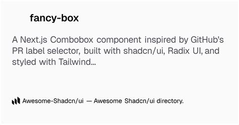 Fancy Box Github Inspired Combobox Radix Ui Power For Nextjs Apps