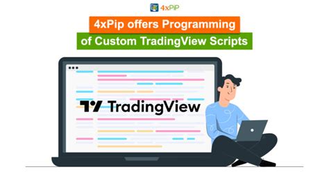 4xpip Offers Programming Of Custom Tradingview Scripts