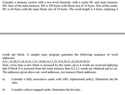 Solved Consider A Memory System With A Two Level Hierarchy