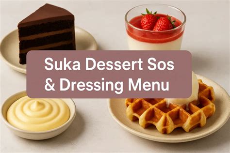 Suka Dessert Menu Di Malaysia 2026 Harga Terkini
