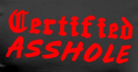 Certified Asshole Mens Premium T Shirt Spreadshirt