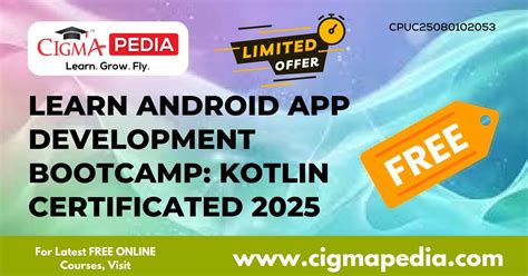 Learn Android App Development Bootcamp Kotlin Certificated 2025 Free