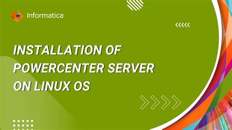 Installation Of Powercenter Server On Linux Os Youtube