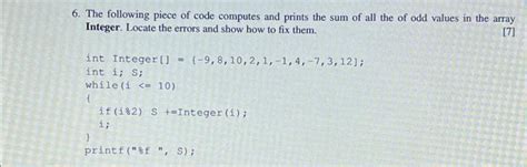 solved 6 the following piece of code computes and prints