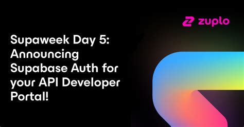 Announcing Supabase Auth For Your Api Developer Portal Supaweek Day