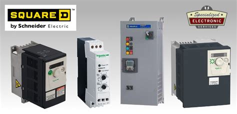 Square D Variable Frequency Drives Specialized Electronics Services
