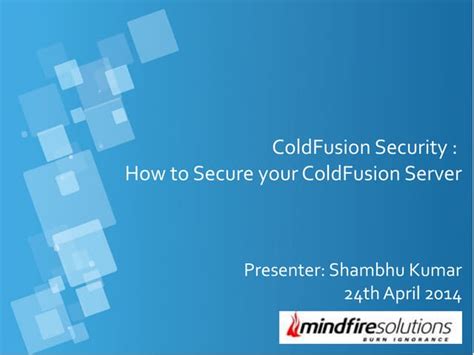 Cold Fusion Security How To Secure Coldfusion Server Ppt