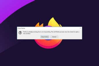 Firefox Is Already Running But Is Not Responding Fix
