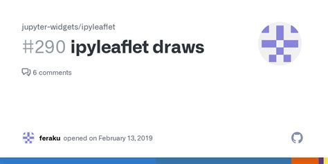 Ipyleaflet Draws · Issue 290 · Jupyter Widgetsipyleaflet · Github