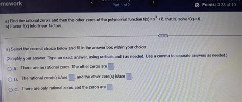 Solved A ﻿find The Rational Zeros And Then The Other Zeros