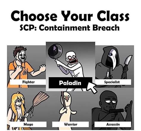 Choose Your Class SCP Containment Breach IFunny