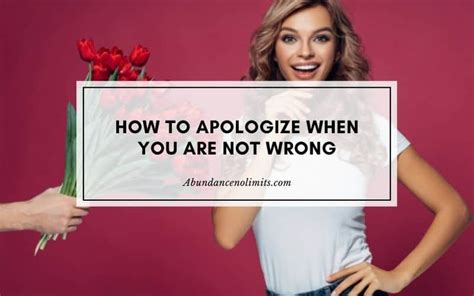 How To Apologize When You Are Not Wrong