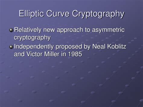 Ppt Elliptic Curve Cryptography Powerpoint Presentation Free Download Id3965334