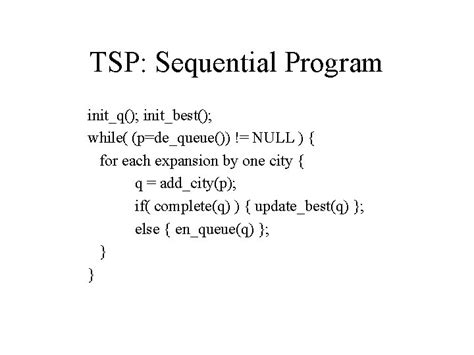 Task Level Parallelism In Mpi Pipe Tsp Pipe