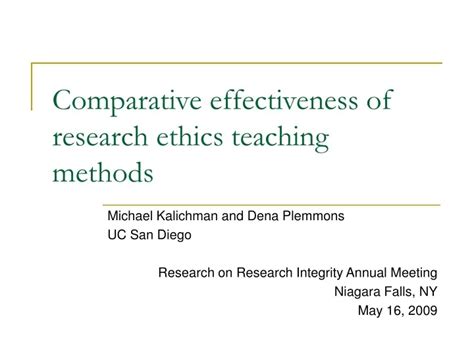 Ppt Comparative Effectiveness Of Research Ethics Teaching Methods Powerpoint Presentation Id