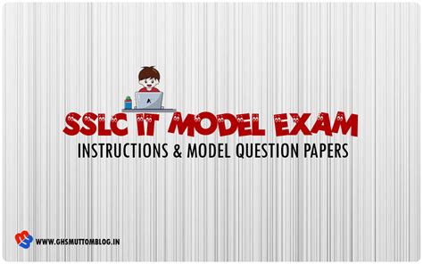 Sslc It Model Exam Instructions And Model Question Papers