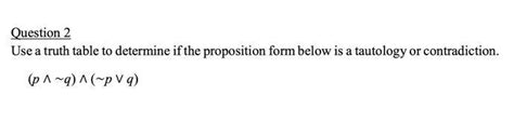 Solved Question 1 Given Statement Variables P Q And R A