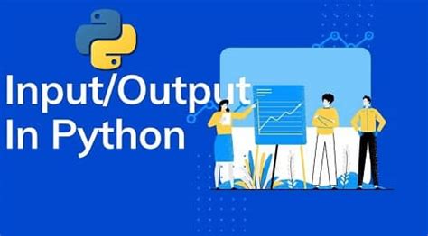 Python Input Output And Import Explained Everything You Need To Know Techaid24