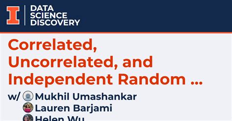 Correlated Uncorrelated And Independent Random Variables Data Science Discovery