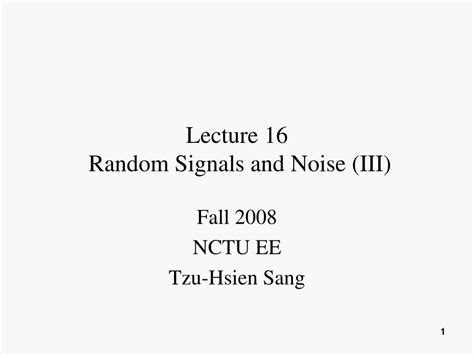 ppt lecture 16 random signals and noise iii powerpoint presentation