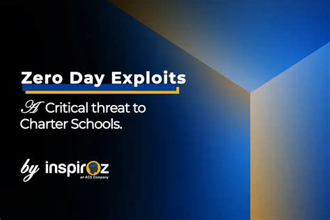Zero Day Exploits A Growing Cyber Threat To Charter Schools