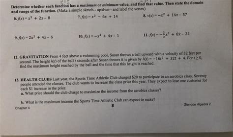 Solved Determine Whether Each Function Has A Maximum Or Chegg