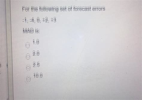Solved For The Following Set Of Forecast Errors 1 4 0 2 3