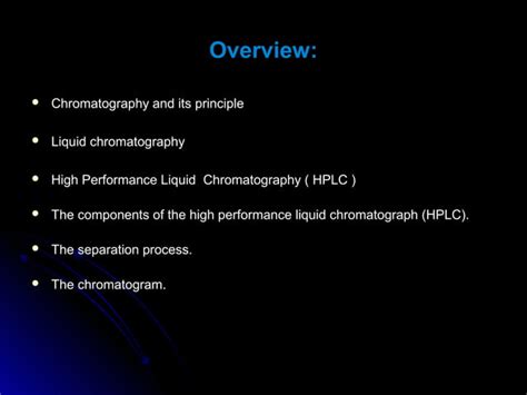 Hplc Principle Instrumentation And Application Ppt