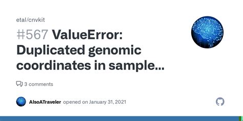 Valueerror Duplicated Genomic Coordinates In Sample Set · Issue 567 · Etalcnvkit · Github