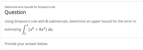 Solved Determine Error Bounds For Simpsons Rule Question