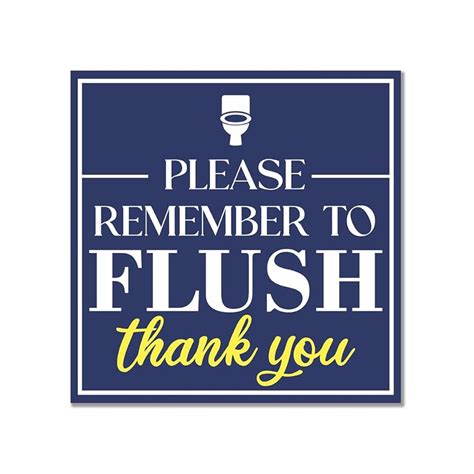 Please Remember To Flush Toilet