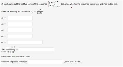 solved 1 point write out the first five terms of the