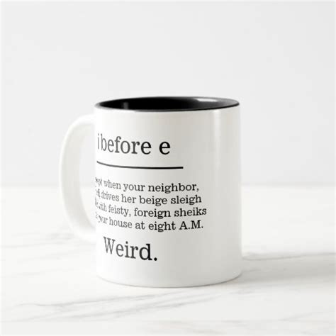 I Before E Except Humorous Spelling Mug Zazzle