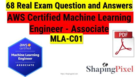 Aws Certified Machine Learning Engineer Associate Mla C01 Real Exam