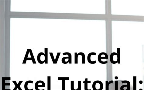 Advanced Excel Tutorial Mastering Microsoft Excel Solutions Carlitosways