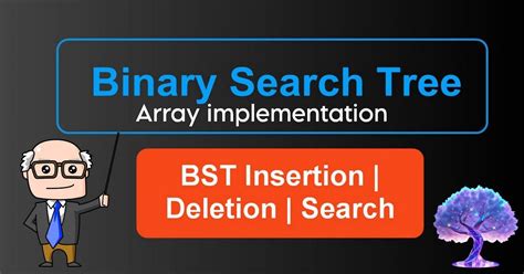 binary search tree dsa about and it s implementation using array in c