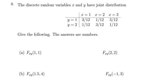 The Discrete Random Variables X And Y Have StudyX