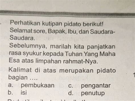 Perhatikan Kutipan Pidato Berikut Selamat Studyx