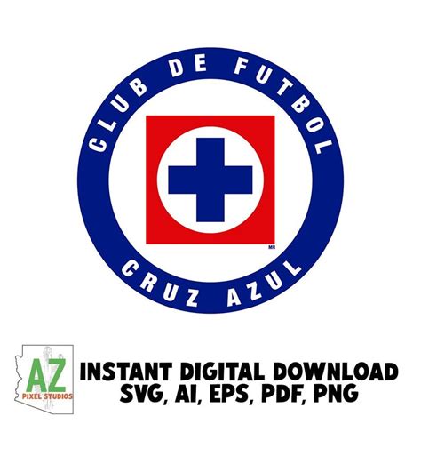 Cruz Azul Logo Svg Futbol Club Deportivo Cruz Azul Instant Digital