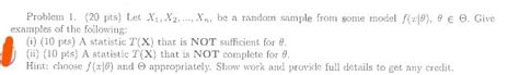 Solved Problem 1 20 Pts Let X1 X2 X Be A Random Chegg Com
