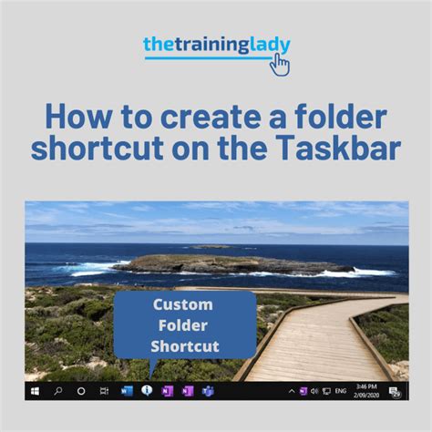 How To Create A Folder Shortcut On The Taskbar The Training Lady
