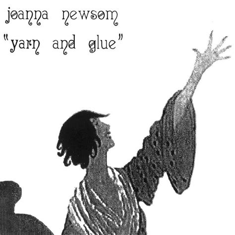 Joanna Newsom Yarn And Glue Lyrics Genius Lyrics