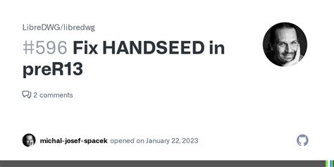 Fix Handseed In Prer13 · Issue 596 · Libredwglibredwg · Github