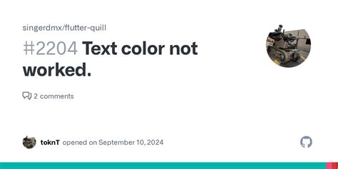Text Color Not Worked · Issue 2204 · Singerdmxflutter Quill · Github