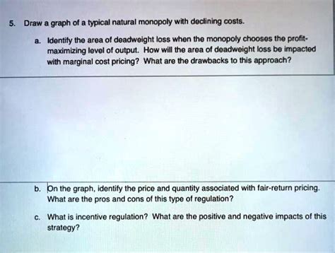 solved 5 draw a graph of a typical natural monopoly with declining