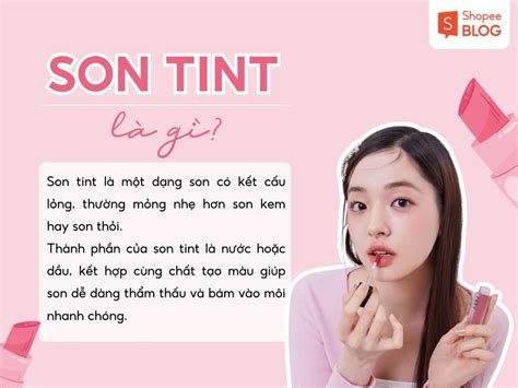 Son Tint Là Gì Vũ Khí” Làm đẹp Siêu Nhẹ Môi Mà Vẫn Cực Trendy